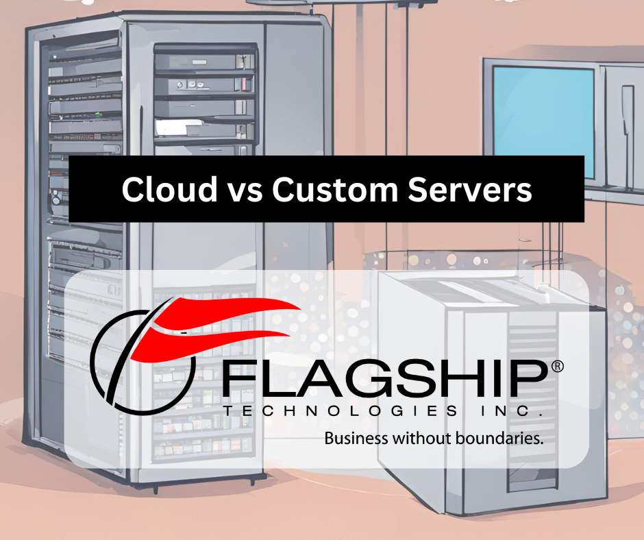 The Cloud vs. Custom: When Does Custom Make Sense? - Flagship ...