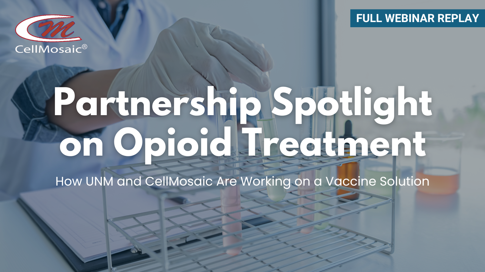 Fighting the Opioid Crisis: How UNM and CellMosaic Are Working on a Vaccine Solution - CellMosaic