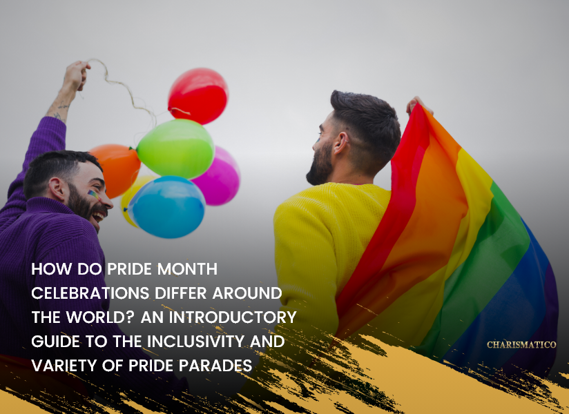 How do Pride Month Celebrations Differ Around the World? An ...