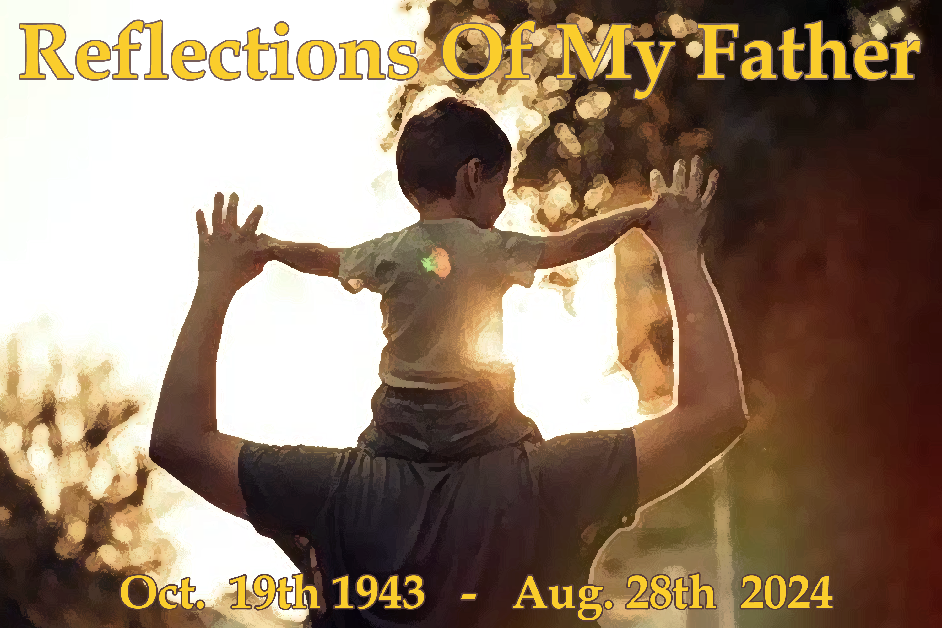 Reflections Of My Father. - Sugar Mountain Trading Co.