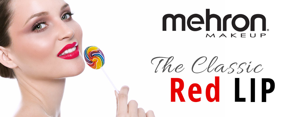 The Classic Red Lip - Mehron, Inc.