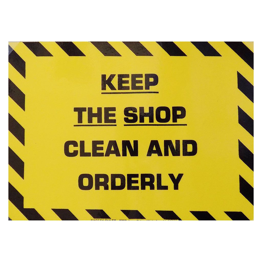 Safety Rules Keep the Shop Clean and Orderly, 8" x 11" | Midwest Technology