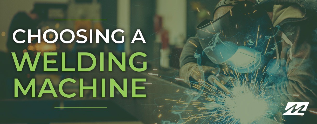 Choosing a Welding Machine - Midwest Technology Products