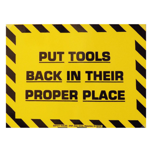 Safety Rules General Shop Safety Signs Put Tools Back in Their Proper ...
