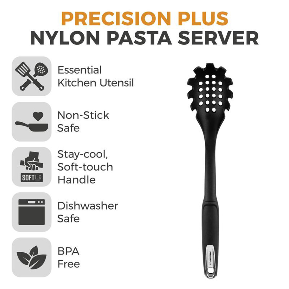 Precision Plus Nylon Spaghetti Server | Charlies