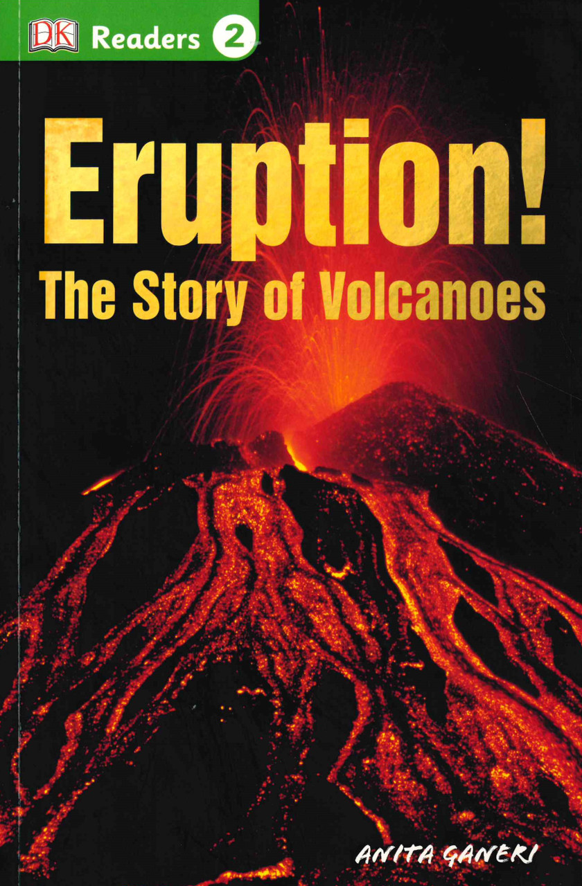 Eruption! The Story of Volcanoes: DK Reader Level 2 (Paperback) - Books ...