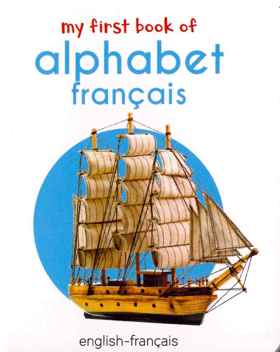 My First Book of Alphabet (French/English) (Board Book) - Books By The ...
