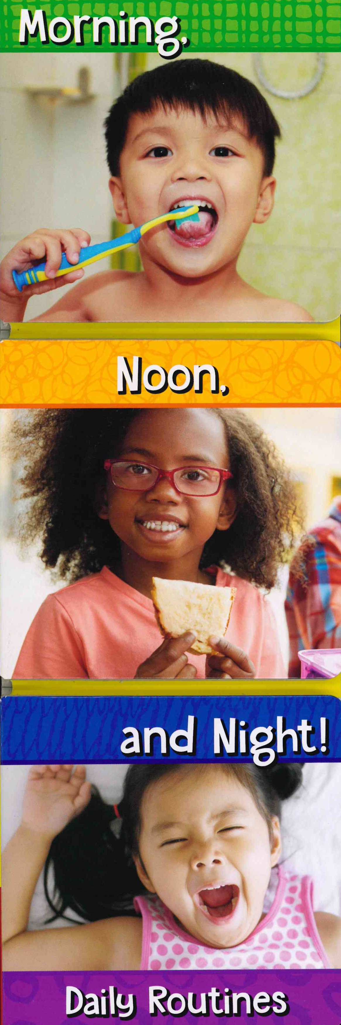 Morning, Noon, and Night! Daily Routines (Board Book) - Books By The Bushel