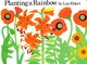 Planting a Rainbow (Board Book) - Books By The Bushel