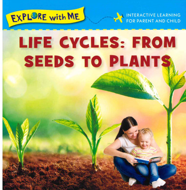 Life Cycles: From Seeds to Plants (Board Book) - Books By The Bushel