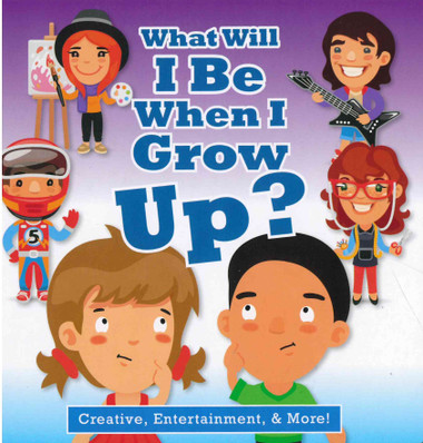 What Will I Be When I Grow Up? Creative, Entertainment, & More! (Board ...