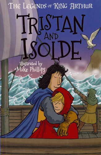 Tristan and Isolde: The Legends of King Arthur (Paperback) - Books By ...