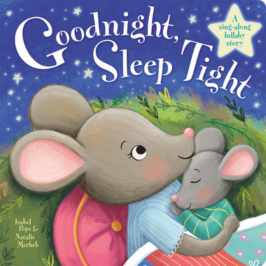 Goodnight, Sleep Tight (Padded Board Book) - Books By The Bushel