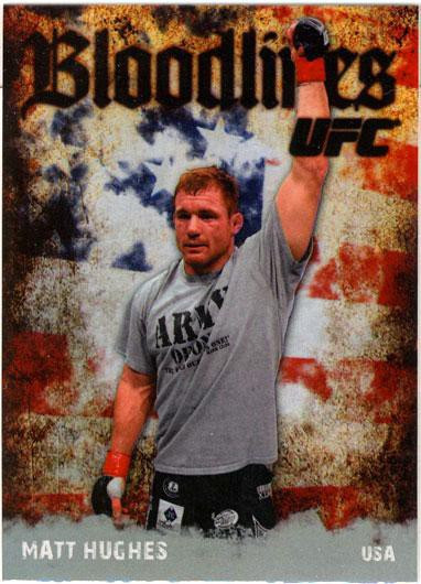 UFC Topps UFC 2009 Round 2 Single Card Bloodlines Matt Hughes BL-14 ...