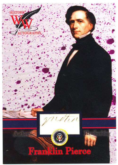 Historic Autographs 2021 Written Word POTUS Single Card Franklin Pierce ...