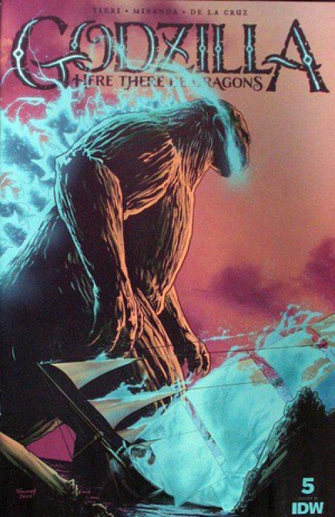 Godzilla Here There Be Dragons Comic Book 5D IDW Publishing - ToyWiz