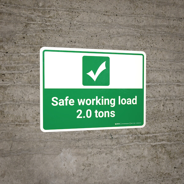 Safe Working Pressure 2.0 tons Landscape - Wall Sign | Creative Safety ...