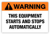 Warning - Starts Automatically Label
