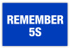 Remember 5S Label