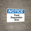 Notice - Food Preparation Area Wall Sign