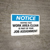 Notice: Keeping Your Work Area Clean is Part of Your Job Assignment ...