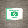 First Aid Kit Inside - Wall Sign