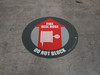 Fire Reel Hose Do Not Block Floor Sign