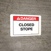 Danger - Closed Stope - Wall Sign