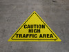 High Traffic Area Floor Sign