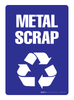 Metal Scrap Recycling - Wall Sign | Creative Safety Supply