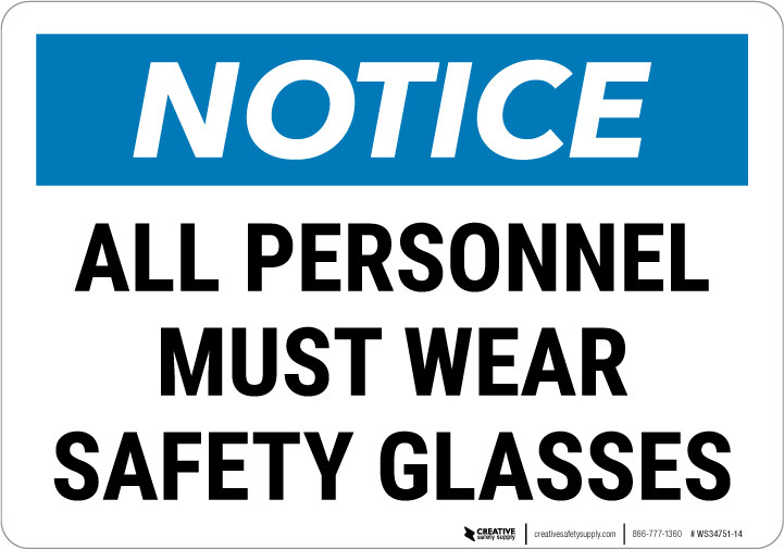 Notice: All Personnel Must Wear Safety Glasses Landscape - Wall Sign