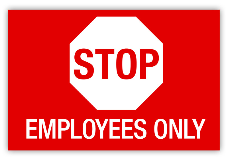 Stop Employees Only Label