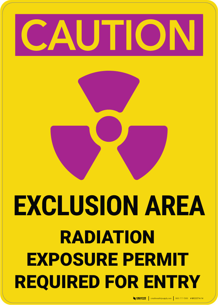 Caution: Exclusion Area Radiation with Icon Portrait - Wall Sign