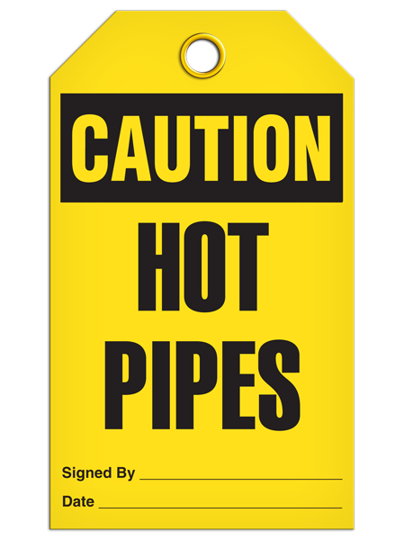 Caution Hot Pipes Tags