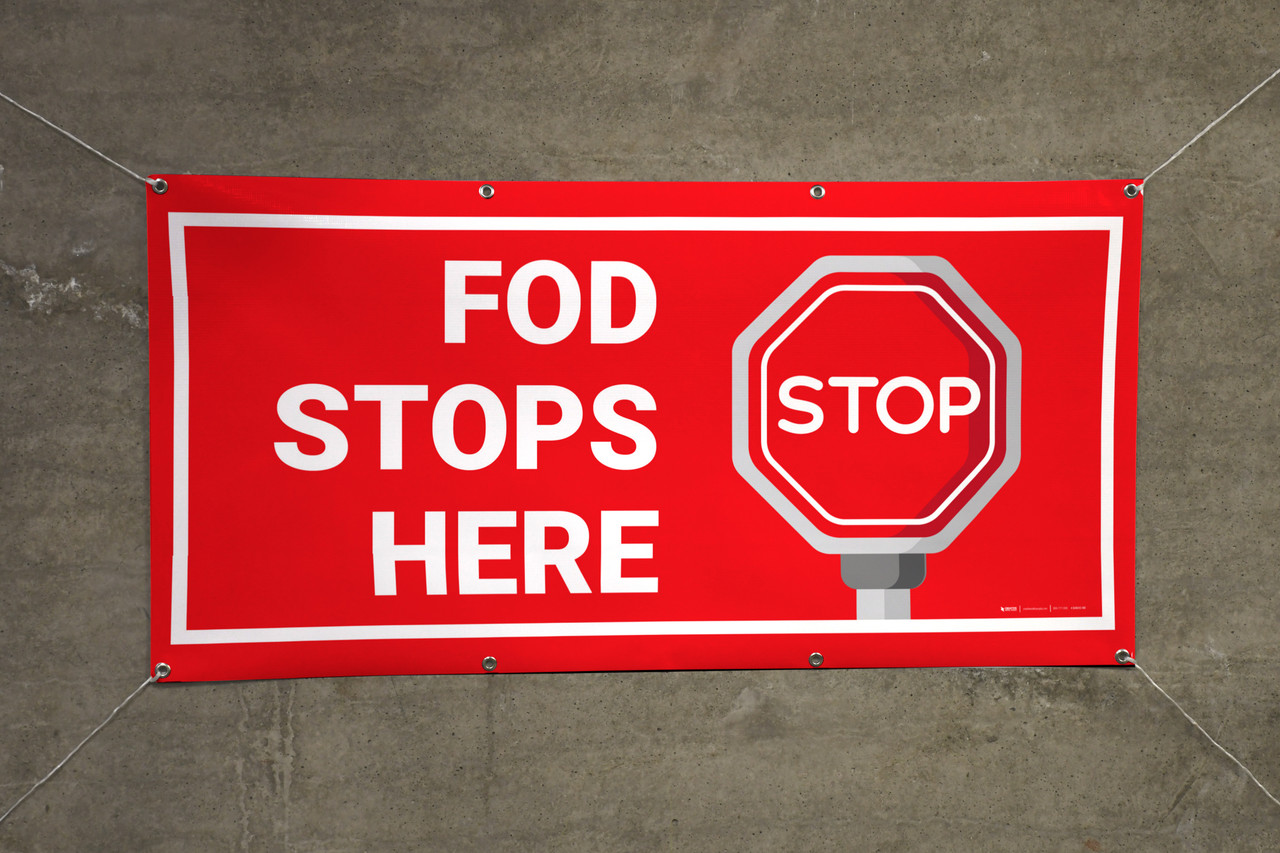 FOD Stops Here Stop Sign Banner