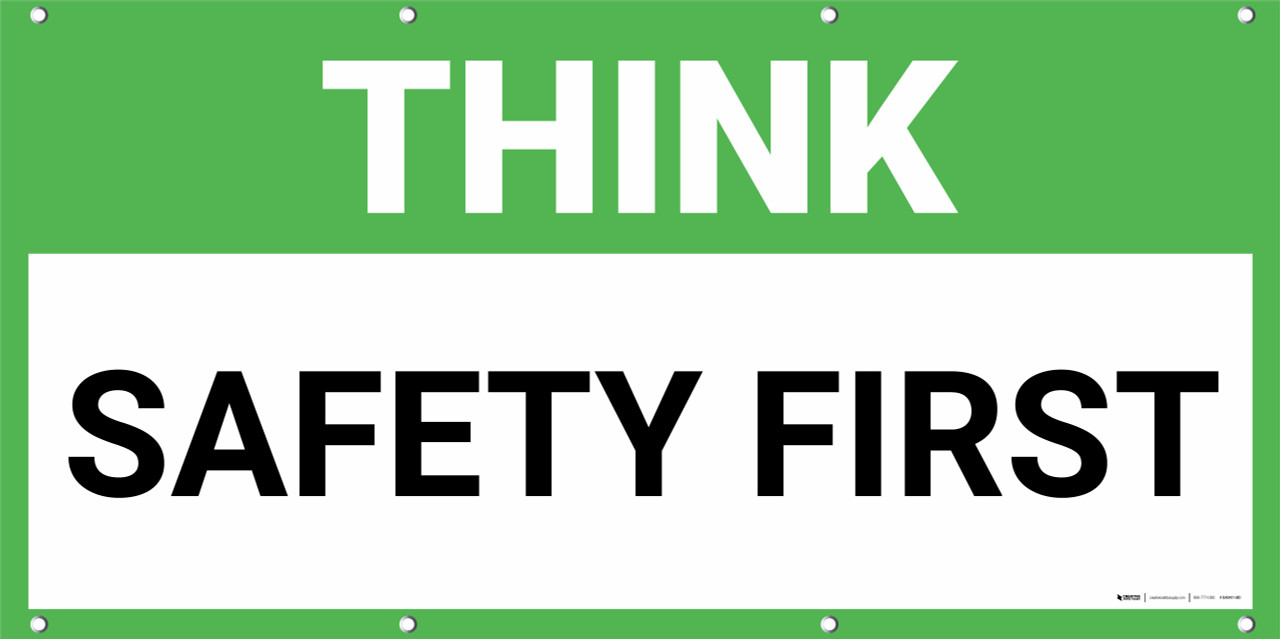 Think Safety First Banner | Creative Safety Supply