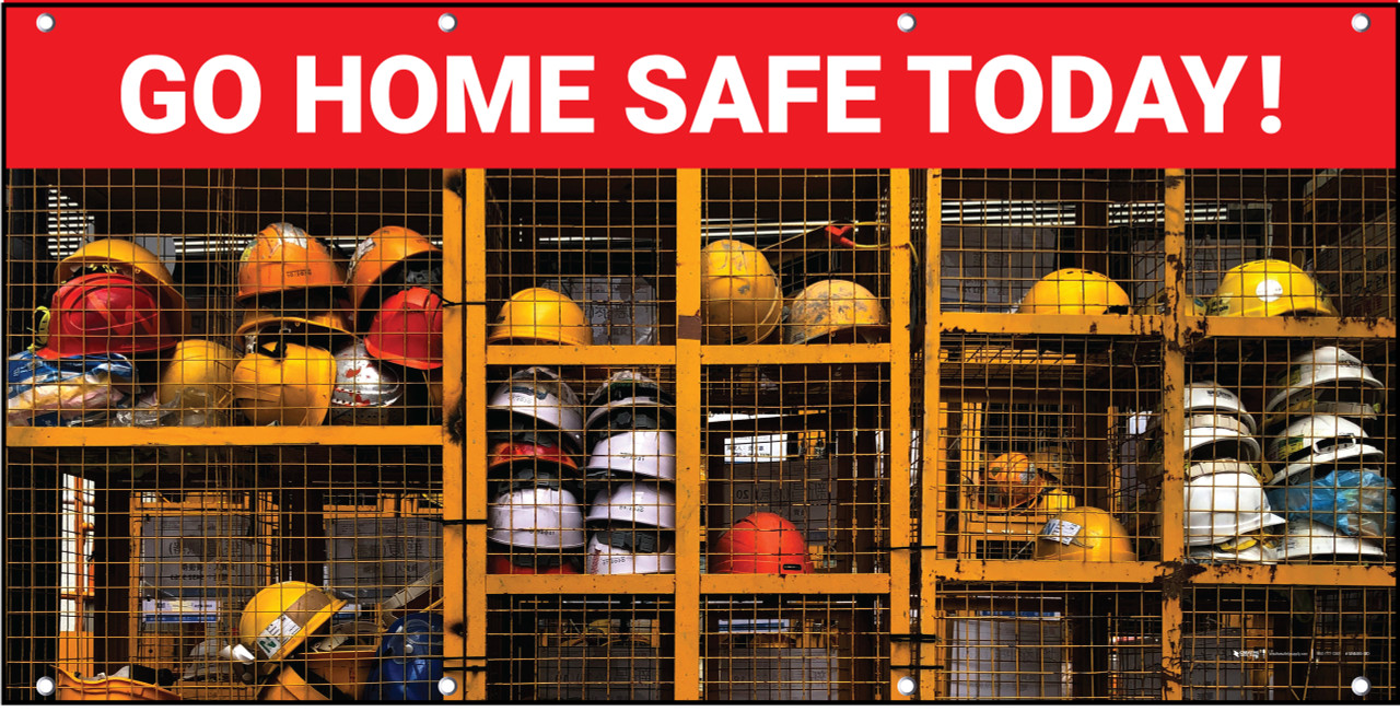 Go Home Safe Today PPE Banner