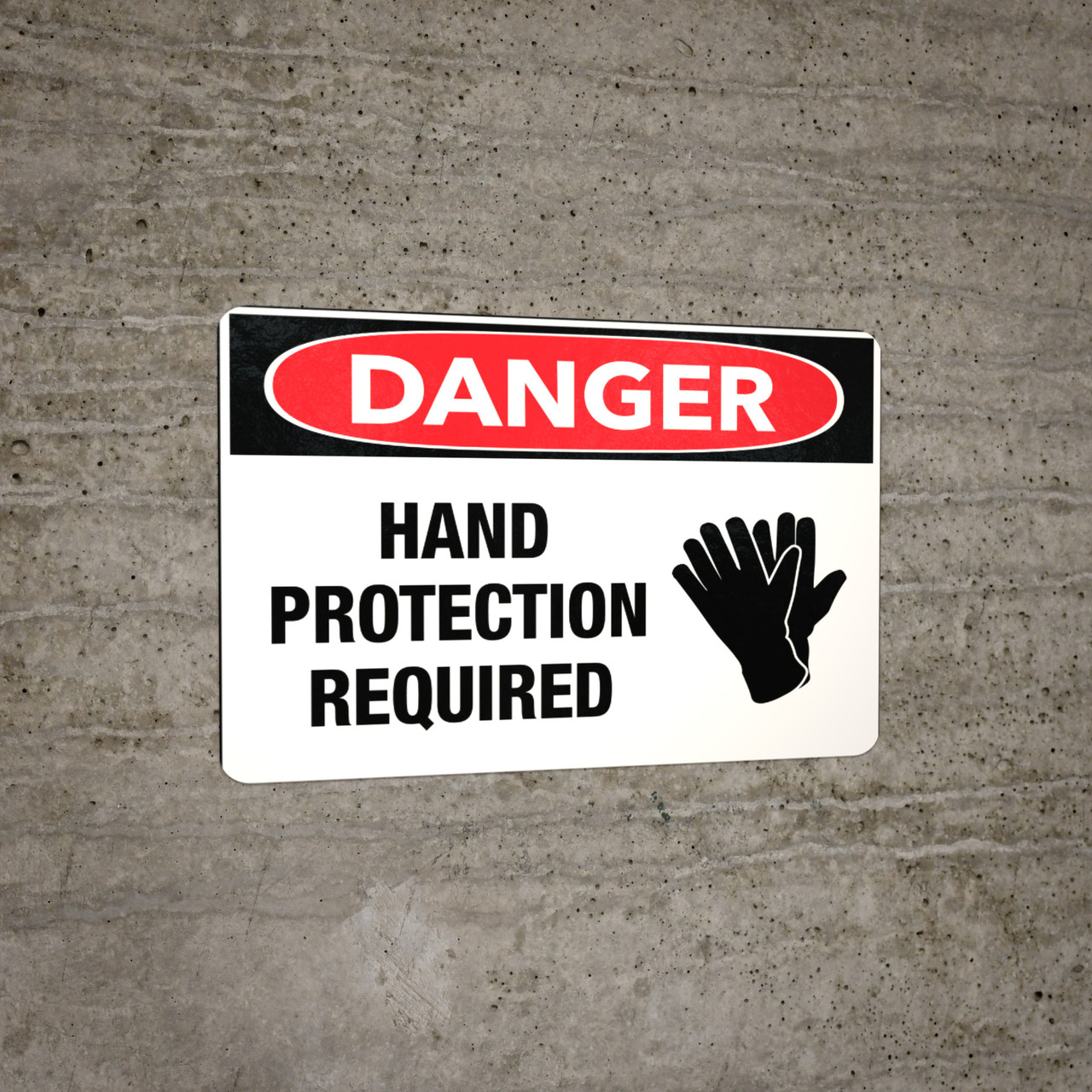 Danger Hand Protection Required Wall Sign | Creative Safety Supply