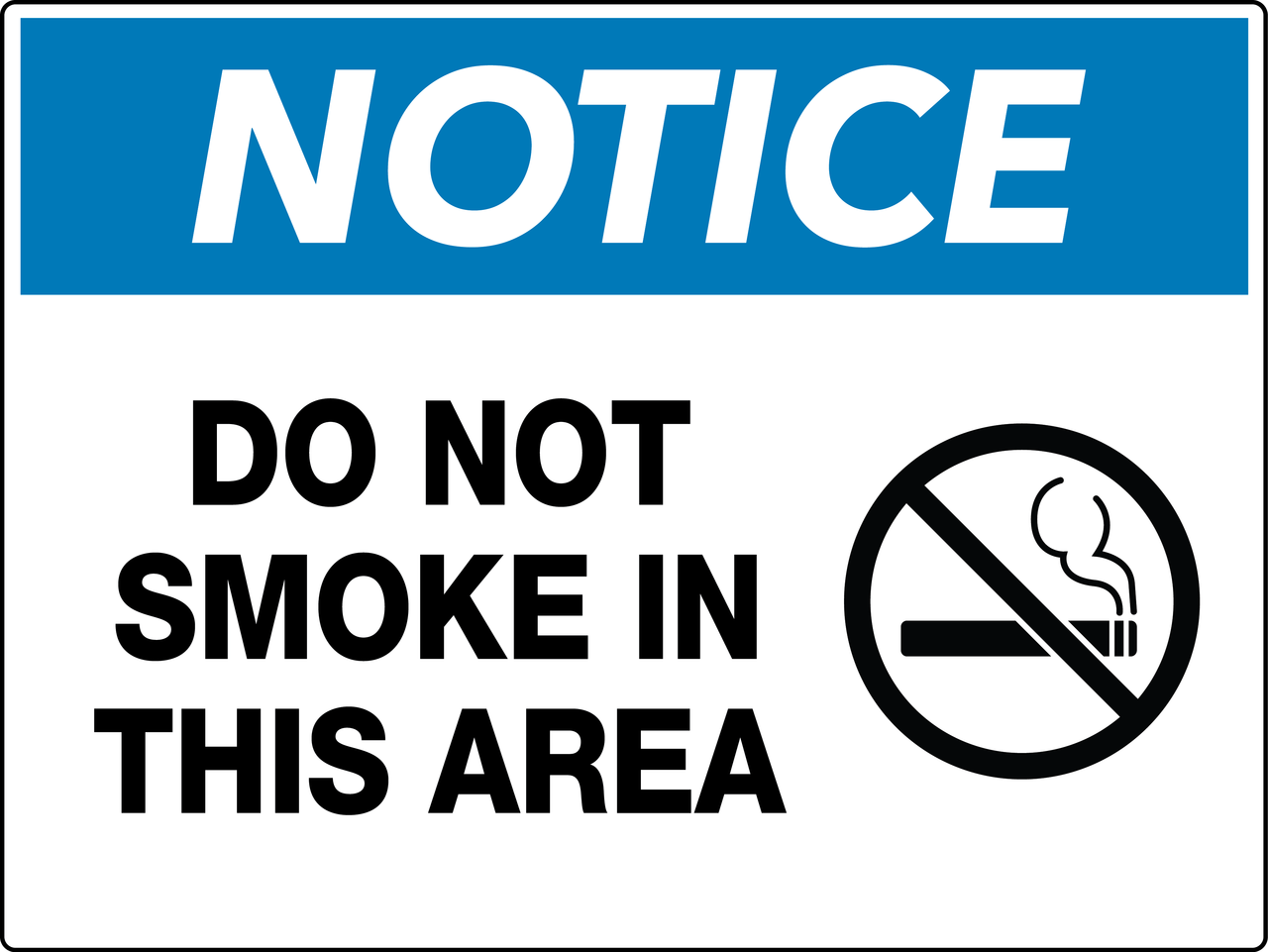 Notice Do Not Smoke in This Area Wall Sign | Creative Safety Supply