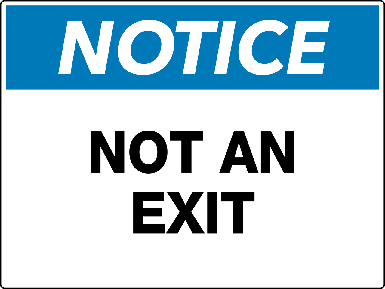 Notice Not an Exit Wall Sign | Creative Safety Supply