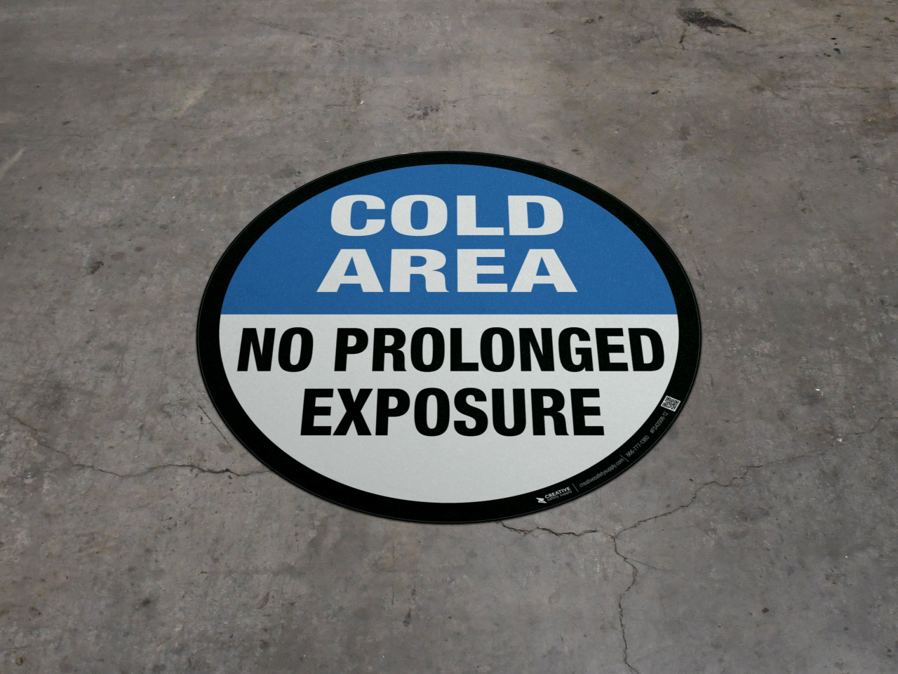 Cold Area - No Prolonged Exposure Floor Sign (Round) | Creative Safety ...
