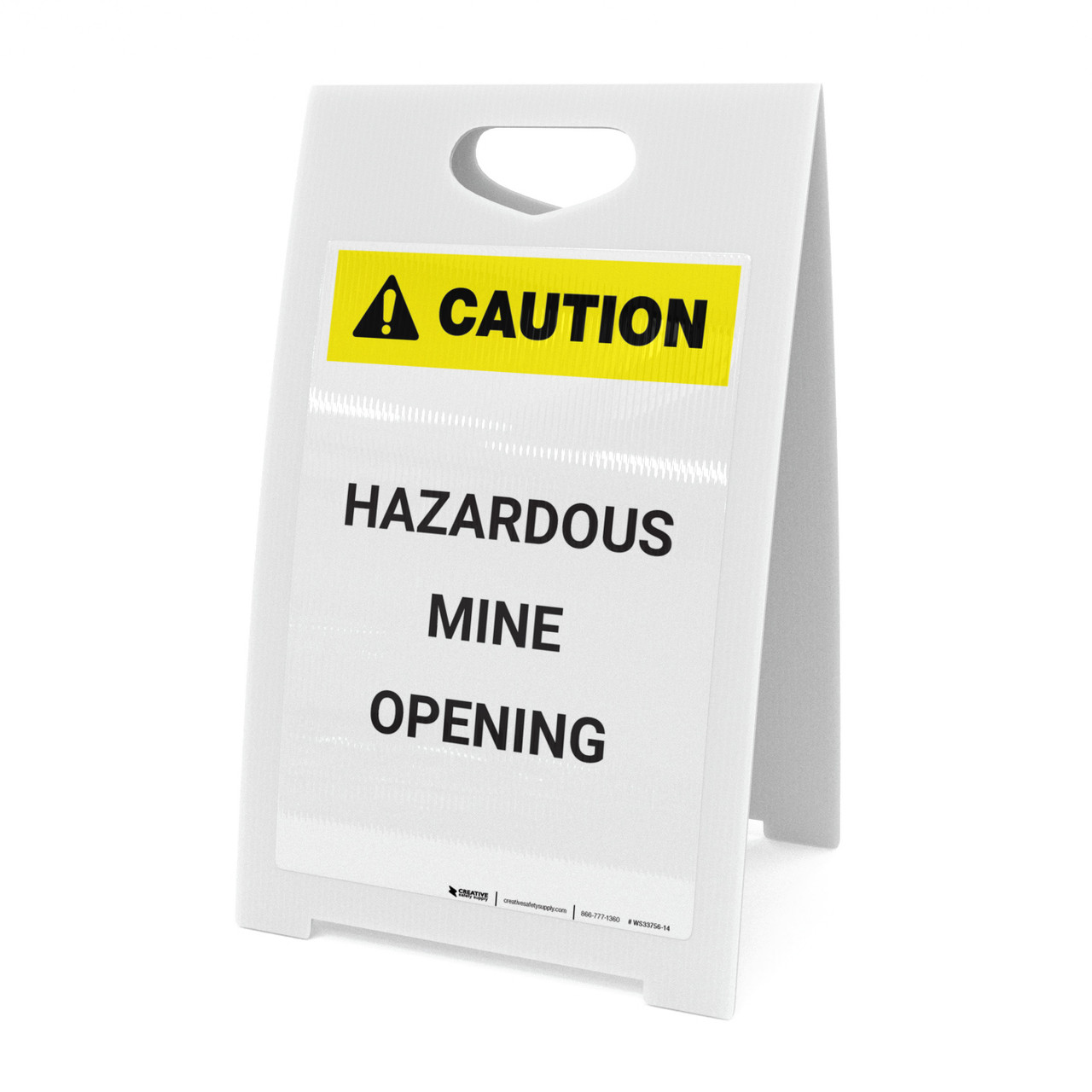 Caution: Hazardous Mine Opening - A-Frame Sign | Creative Safety Supply