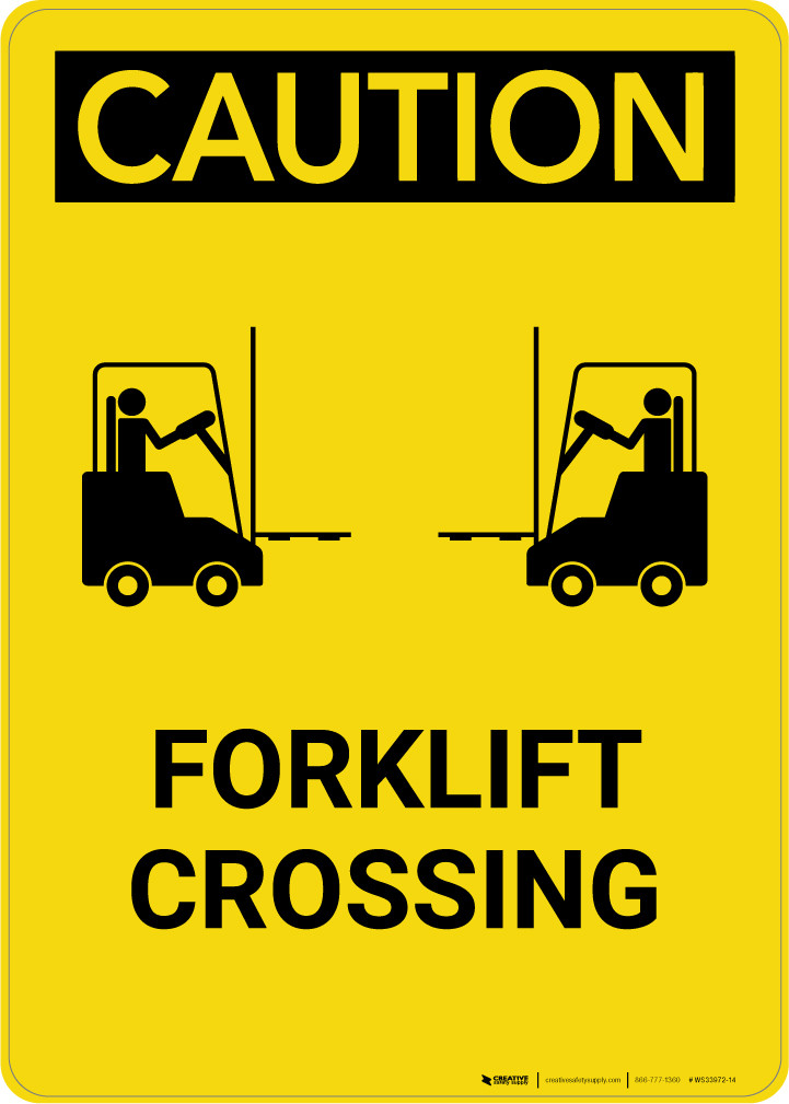 Caution: Forklift Crossing - Portrait Wall Sign | Creative Safety Supply