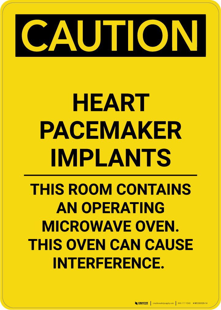 Caution: Heart Pacemaker Implants This Room Contains Microwave ...