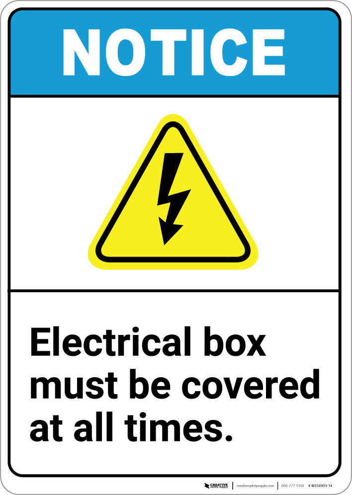 Notice: Electrical Box Must Be Covered at All Times with Icon ANSI ...