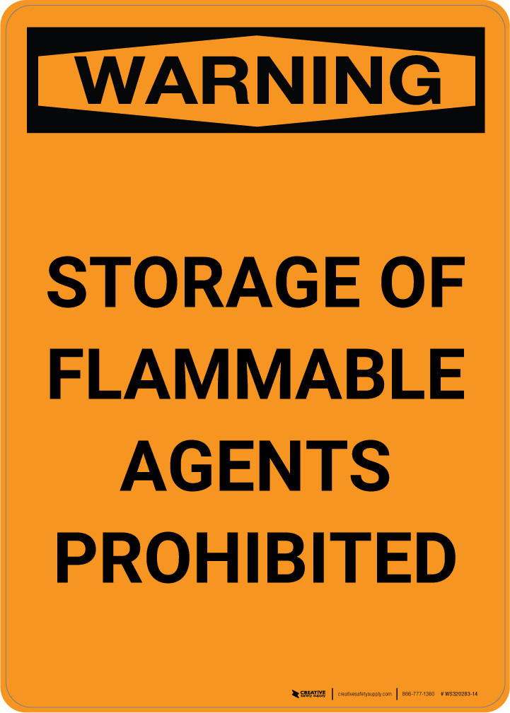Warning: Storage of Flammable Agents Prohibited - Portrait Wall Sign