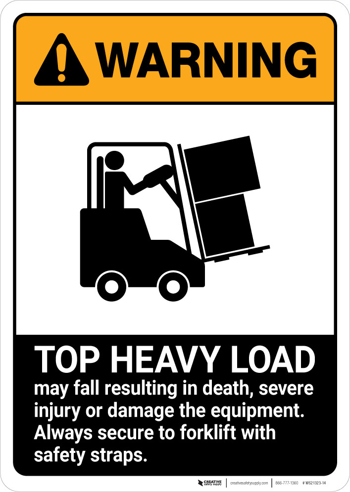 Warning: Top Heavy Load - Forklift Safety ANSI - Portrait Wall Sign