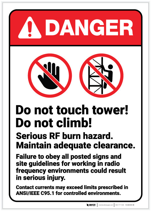 Danger: Do Not Touch or Climb Tower - Serious RF Burn Hazard ANSI - Label