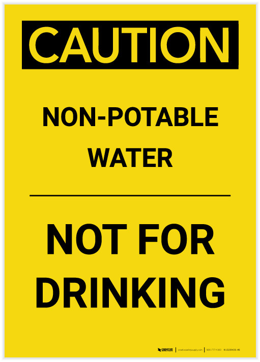 Caution: Non Potable Water Not For Drinking Portrait - Label | Creative ...