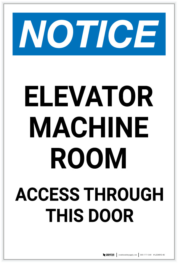 Notice: Elevator Machine Room Access Through This Door Portrait - Label